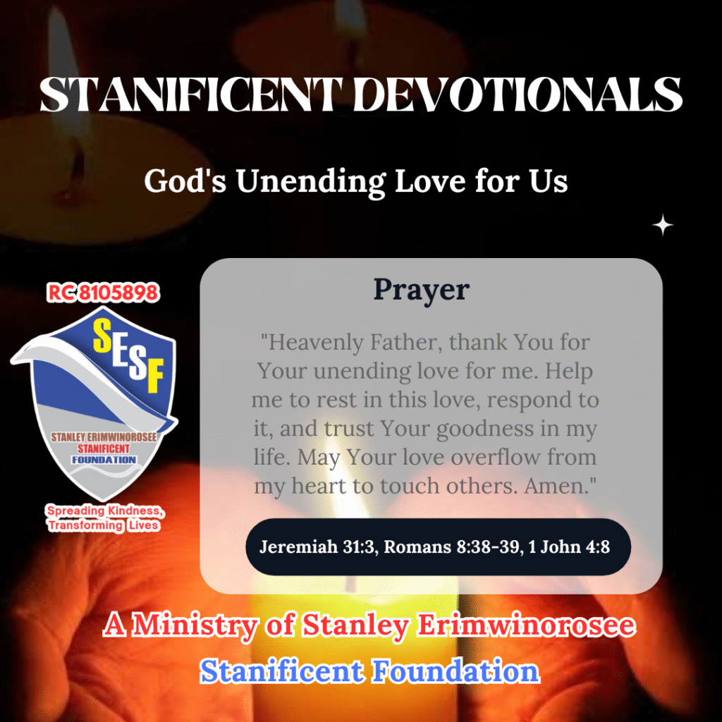 God's Unending Love for Us - Stanificent Global Technologies Ltd