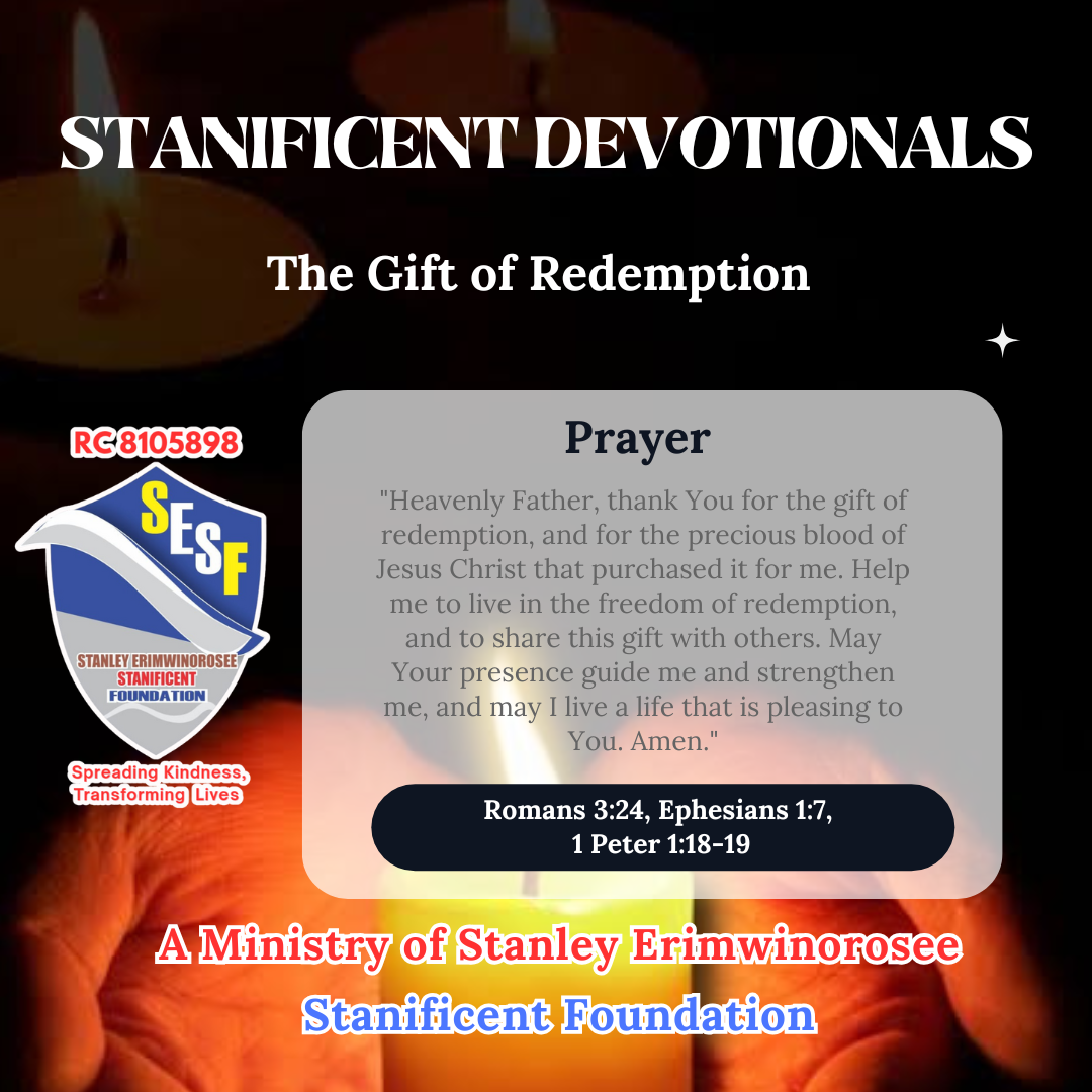 The Gift of Redemption - Stanificent Global Technologies Ltd