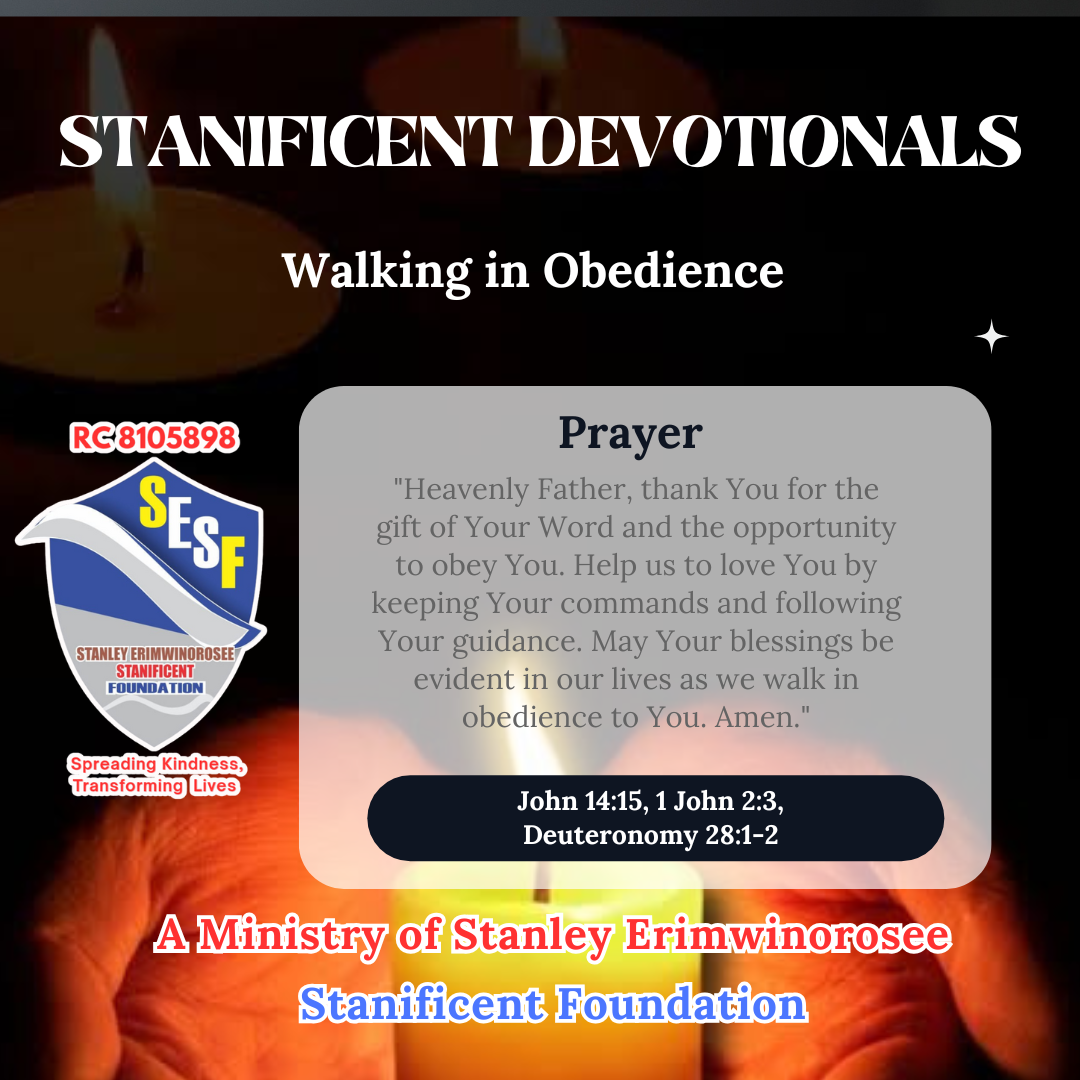 Walking in Obedience - Stanificent Global Technologies Ltd
